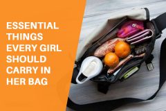 20 Essential Things Every Girl Should Carry In Her Bag
