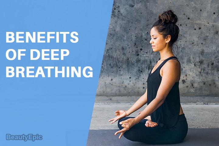 50 Benefits Of Deep Breathing Exercises For Mind And Body In 2025