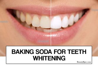 How To Whiten Your Teeth With Baking Soda - 7 Best Ways