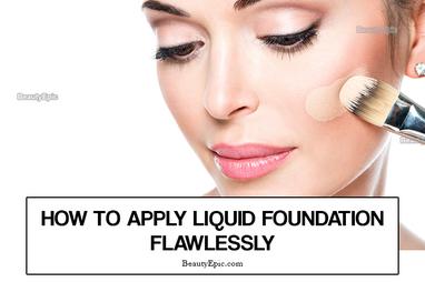 How To Apply Liquid Foundation