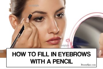 How To Fill In Eyebrows With A Pencil For Beginners