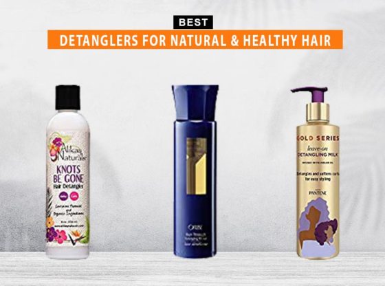 7 The Best Detanglers For Natural And Healthy Hair In 2026