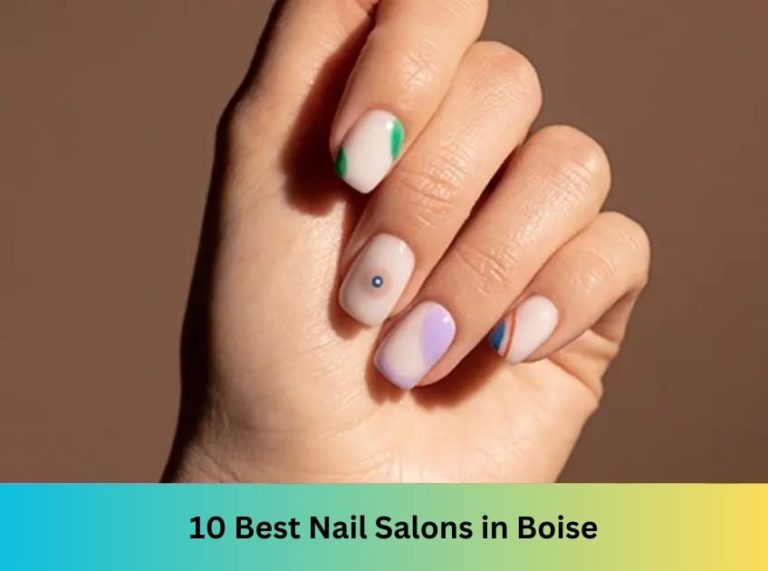 10 Best Nail Salons In Boise In 2026
