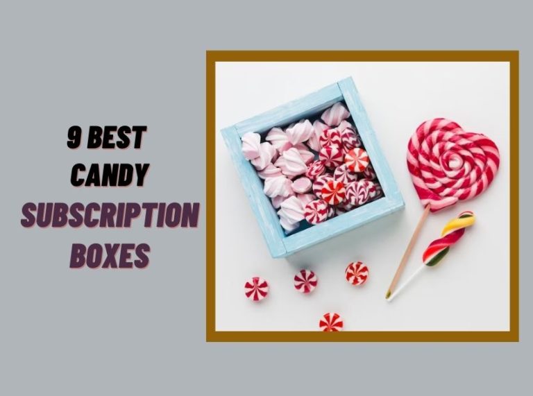 9 Best Candy Subscription Boxes In 2025