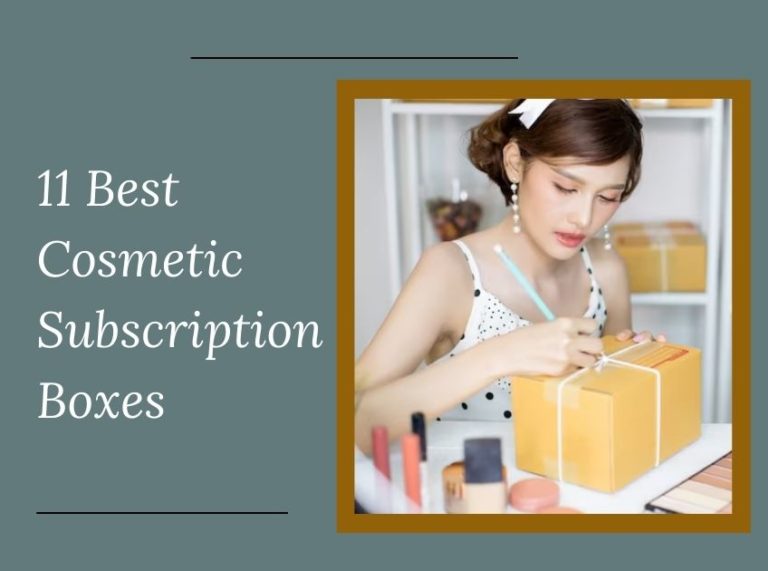 11 Best Cosmetic Subscription Boxes In 2025