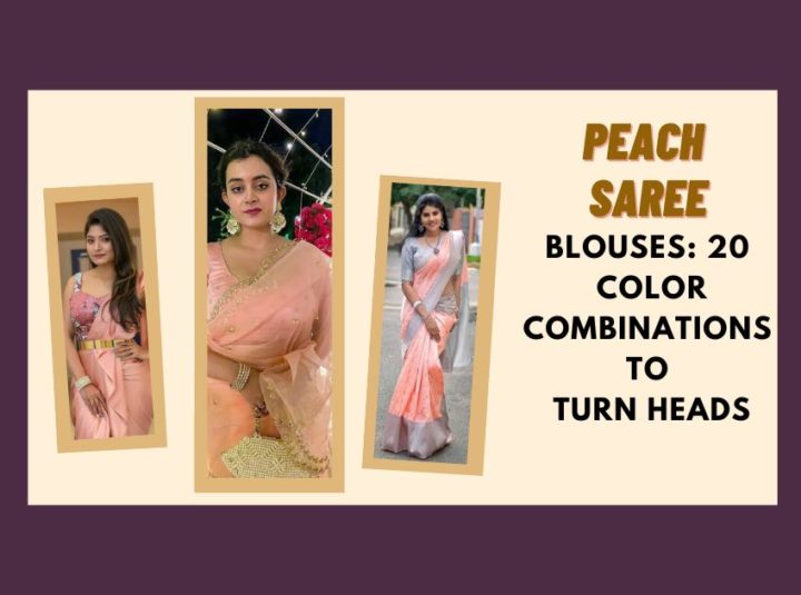 Peach Saree Blouses: 20 Color Combinations To Turn Heads