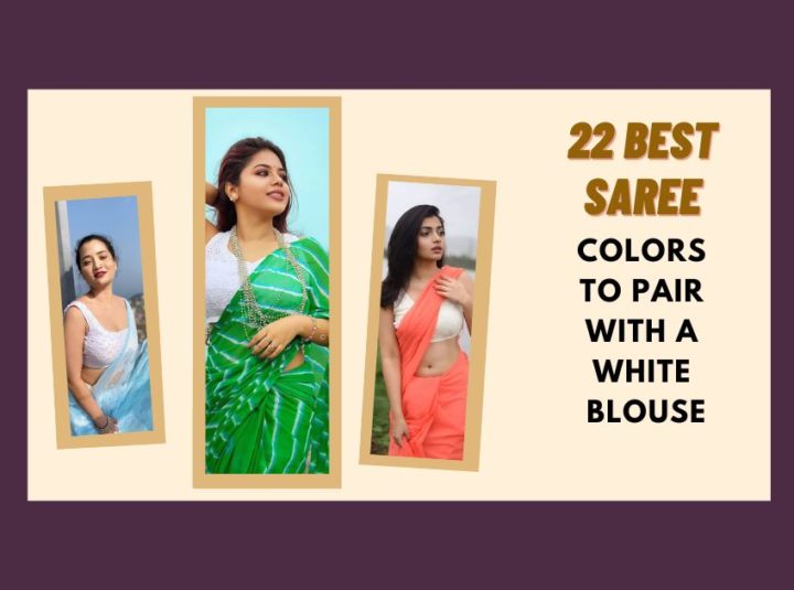 22 White Blouse Saree Color Combinations That Will Turn Heads