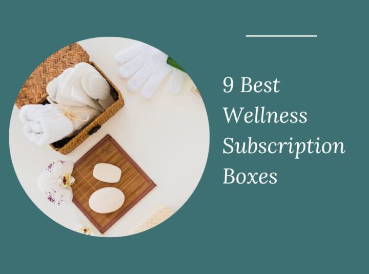 9 Best Wellness Subscription Boxes In 2026